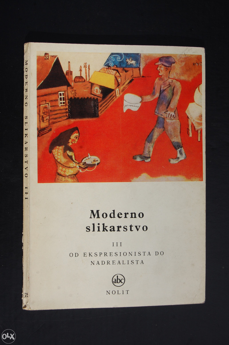 Moderno slikarstvo III - od ekspresionista do nadrealista - Priručnici ...